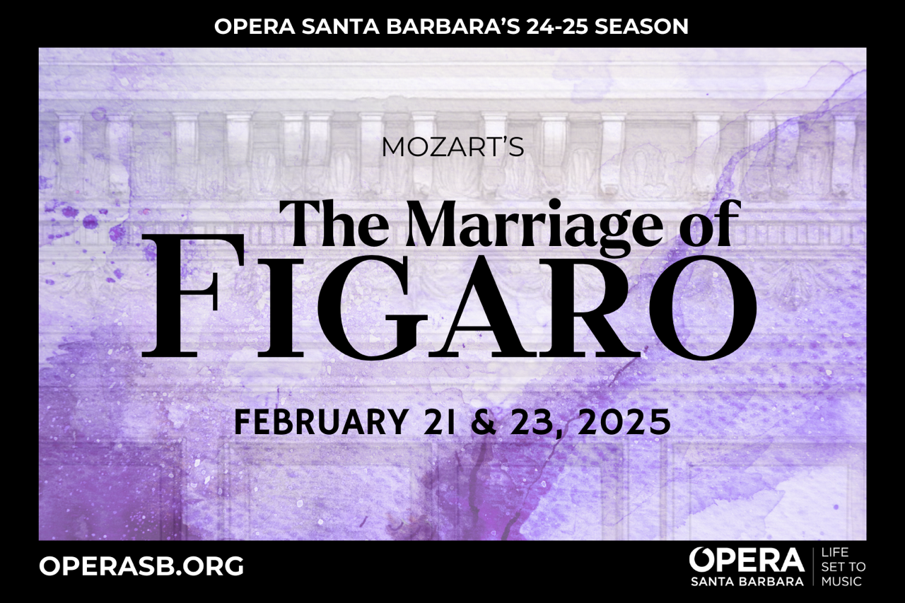 The Marriage of Figaro - Opera Santa Barbara